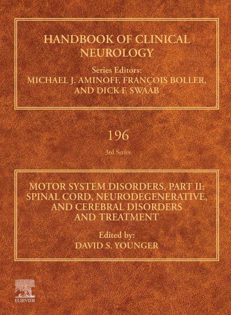 Motor System Disorders, Part II: Spinal Cord, Neurodegenerative, and ...